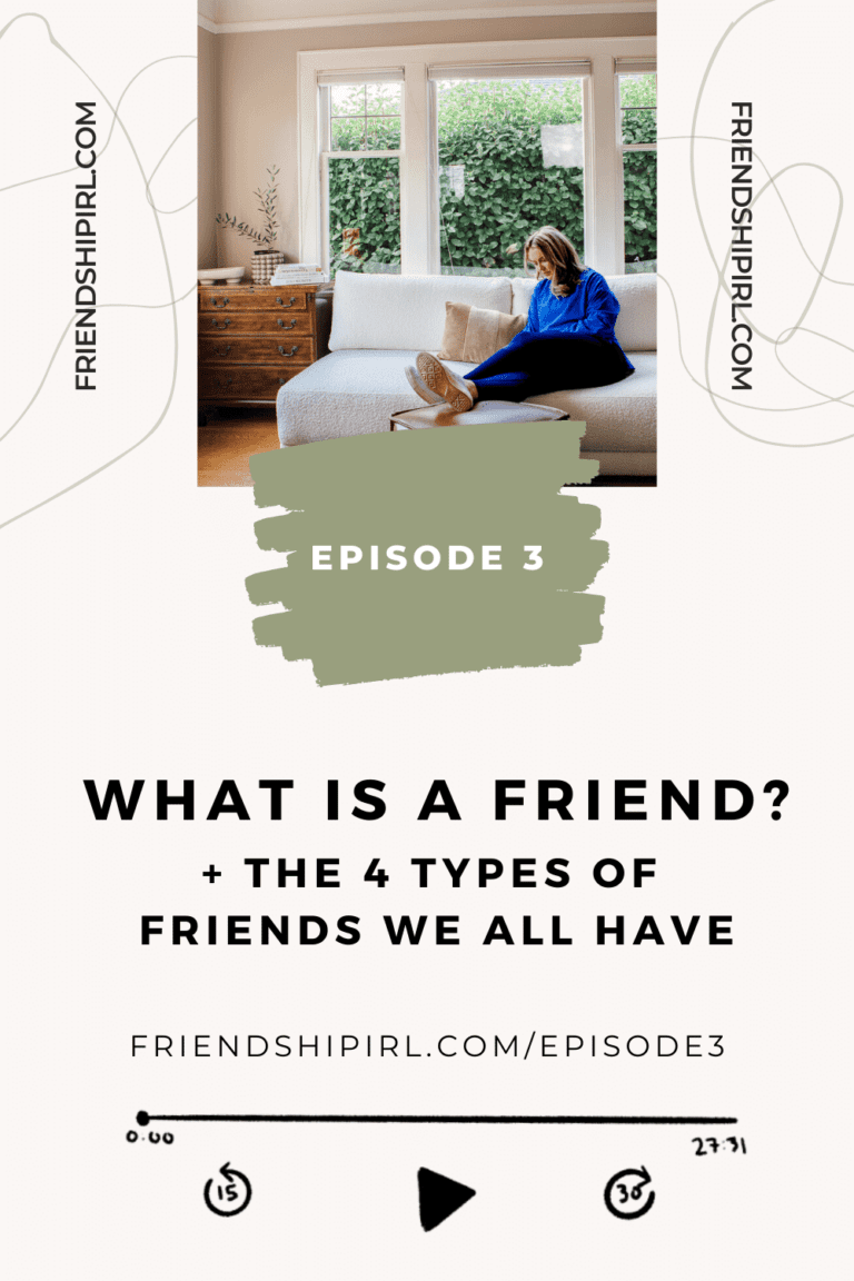 What is a Friend? | Friendship IRL Podcast