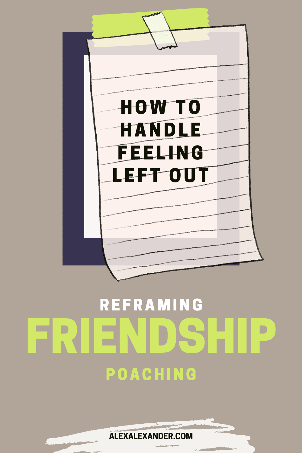 Reframing “Friend Poaching”: How to Handle Feeling Left Out